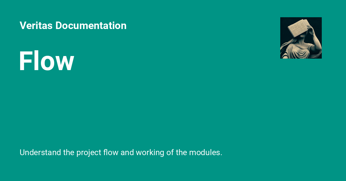 Flow - Veritas Documentation